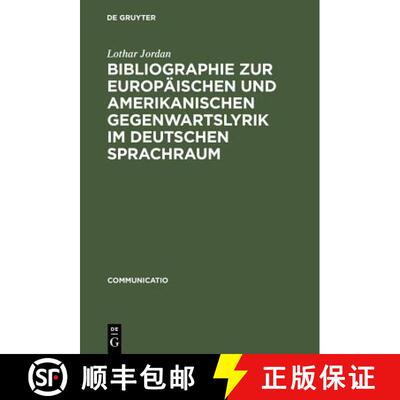 【3-4周达】精装 Bibliographie Zur Europaischen Und Amerikanischen Gegenwartslyrik Im Deutschen Sprach... [9783484630123]
