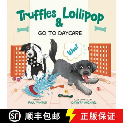 【3-4周达】Truffles & Lollipop Go To Daycare [9798234054128]
