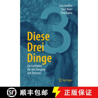 【3-4周达】精装 Diese Drei Dinge: Ein Leitfaden für den Umgang mit Demenz [9783031929618]