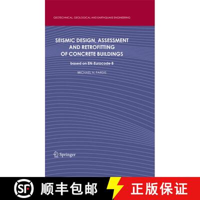 【3-4周达】精装 Seismic Design, Assessment and Retrofitting of Concrete Buildings: based on EN-Euroco... [9781402098413]