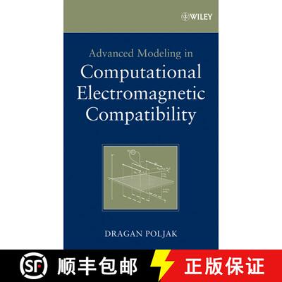 【3-4周达】精装 Advanced Modeling In Computational Electromagnetic Compatibility [Wiley电子电气工程] [9780470036655]