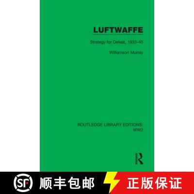 【3-4周达】Luftwaffe: Strategy for Defeat, 1933-45 [9781032041001]