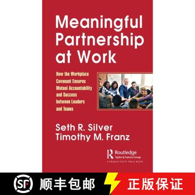 【3-4周达】精装 Meaningful Partnership at Work: How The Workplace Covenant Ensures Mutual Accountabil... [9781032020143]