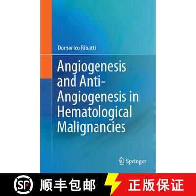 【3-4周达】Angiogenesis and Anti-Angiogenesis in Hematological Malignancies [9789402403053]