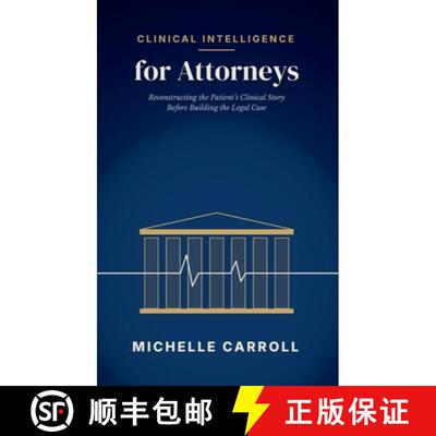 【3-4周达】精装 Clinical Intelligence for Attorneys [9798997229726]