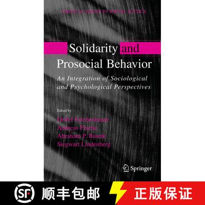 【3-4周达】Solidarity and Prosocial Behavior : An Integration of Sociological and Psychological Persp... [9781441939166]