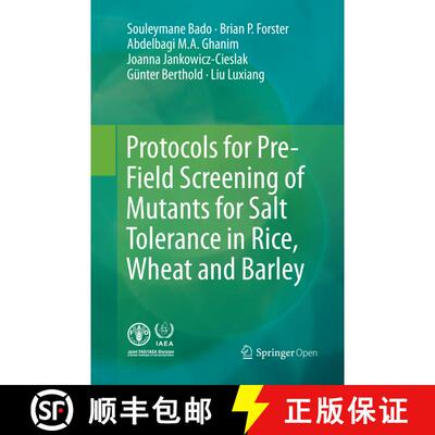 【3-4周达】Protocols for Pre-Field Screening of Mutants for Salt Tolerance in Rice, Wheat and Barley [9783319799759]