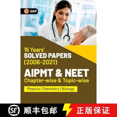 【3-4周达】AIPMT NEET 2022 Chapter-wise and Topic-wise 16 Years Solved Papers (2006-2021) by GKP [9789391061883]
