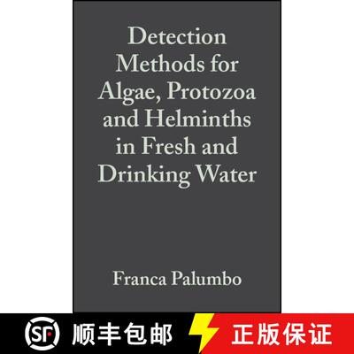 【3-4周达】Detection Methods For Algae, Protozoa & Helminths In Fresh & Drinking Water [Wiley化学化工] [9780471899891]
