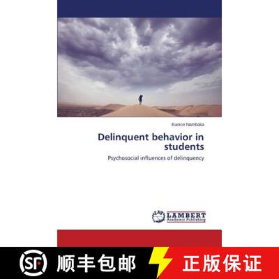 预订 Delinquent Behavior in Students [9783659509285]