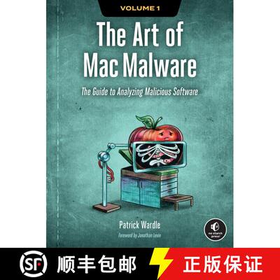 【3-4周达】The Art of Mac Malware, Volume 1: The Guide to Analyzing Malicious Software [9781718501942]