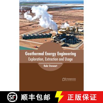【3-4周达】精装 Geothermal Energy Engineering: Exploration, Extraction and Usage: Exploration, Extrac... [9781682864623]