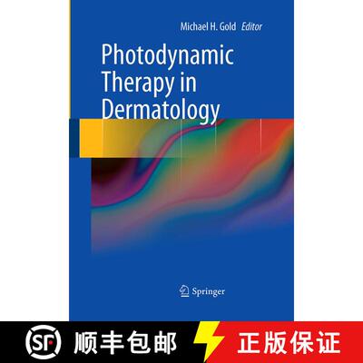 【3-4周达】Photodynamic Therapy in Dermatology (Softcover reprint of the original 1st ed. 2011) (Soft... [9781493951161]