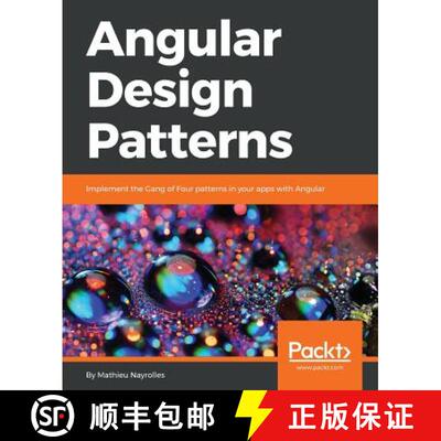 预订 Angular Design Patterns: Implement the Gang of Four patterns in your apps with Angular [9781786461728]