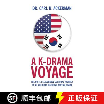 【3-4周达】A K-Drama Voyage: The Quite Pleasurable Cultural Journey of an American Watching Korean Drama [9781649904522]