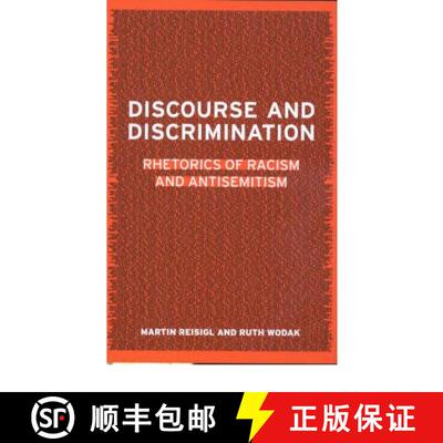 【3-4周达】精装 Discourse and Discrimination: Rhetorics of Racism and Antisemitism [9780415231497]