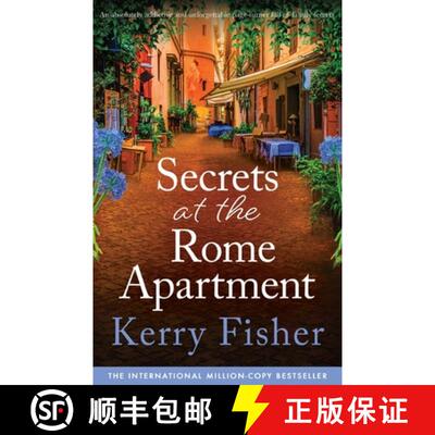 【3-4周达】Secrets at the Rome Apartment: An absolutely addictive and unforgettable page-turner full ... [9781837900503]