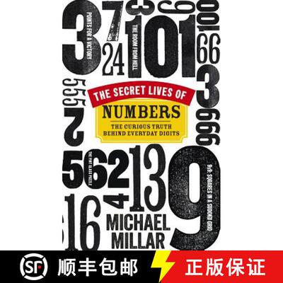 【3-4周达】The Secret Lives of Numbers : The Curious Truth Behind Everyday Digits [9780753545096]