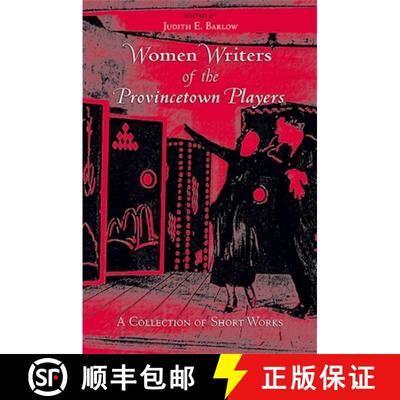 【3-4周达】Women Writers of the Provincetown Players: A Collection of Short Works [9781438427904]