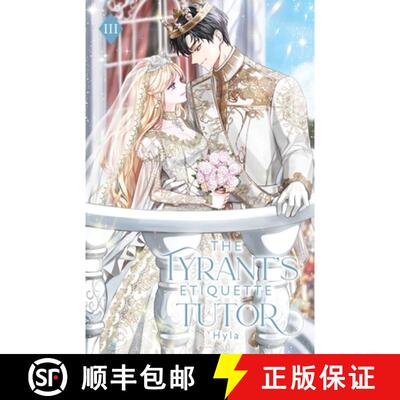 【3-4周达】The Tyrant's Etiquette Tutor: Volume III (Light Novel) [9781959742166]