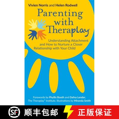 【3-4周达】Parenting with Theraplay (R): Understanding Attachment and How to Nurture a Closer Relatio... [9781785922091]