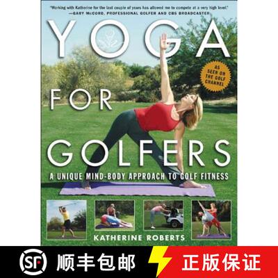 【3-4周达】Yoga for Golfers: A Unique Mind-Body Approach to Golf Fitness [9780071428705]