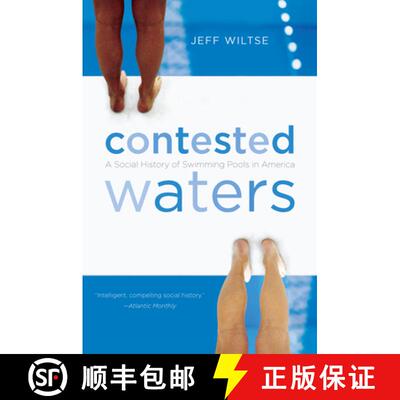 预订 Contested Waters – A Social History of Swimming Pools in America [9780807871270]
