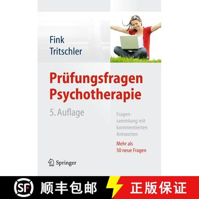 【3-4周达】Prüfungsfragen Psychotherapie: Fragensammlung mit kommentierten Antworten - Mehr als 50 n... [9783642347214]