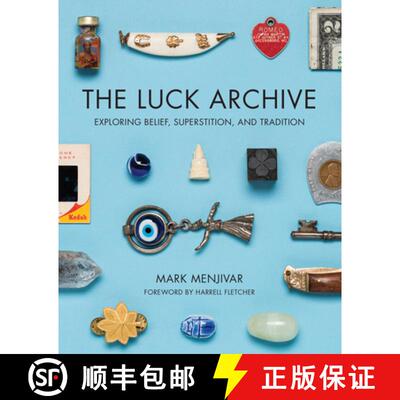 【3-4周达】The Luck Archive : Exploring Belief, Superstition, and Tradition [9781595342492]