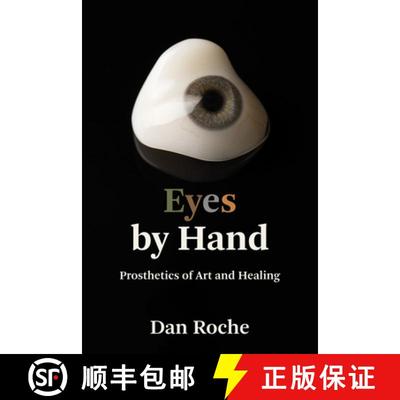 【3-4周达】Eyes by Hand: Prosthetics of Art and Healing [9780262049832]