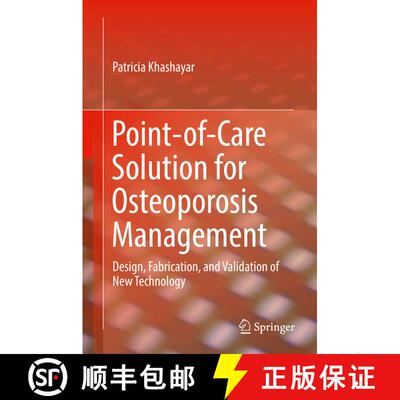【3-4周达】精装 Point-of-Care Solution for Osteoporosis Management : Design, Fabrication, and Validat... [9783319550527]