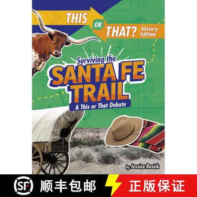 预订 Surviving the Santa Fe Trail: A This or That Debate [9781496683915]
