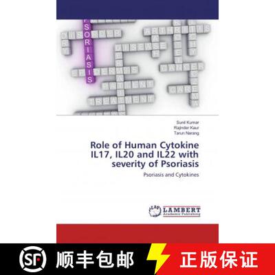 预订 Role of Human Cytokine IL17, IL20 and IL22 with severity of Psoriasis [9786202096317]