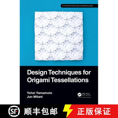 【3-4周达】Design Techniques for Origami Tessellations [9781032453842]