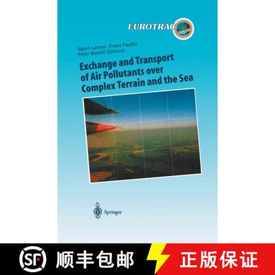 【3-4周达】Exchange and Transport of Air Pollutants over Complex Terrain and the Sea: Field Measureme... [9783642631603]