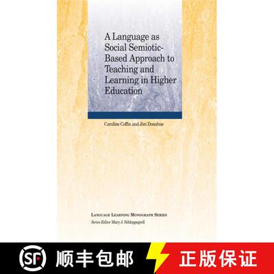 【3-4周达】A Language As Social Semiotic-Based Approach To Teaching And Learning In Higher Education ... [9781118923825]