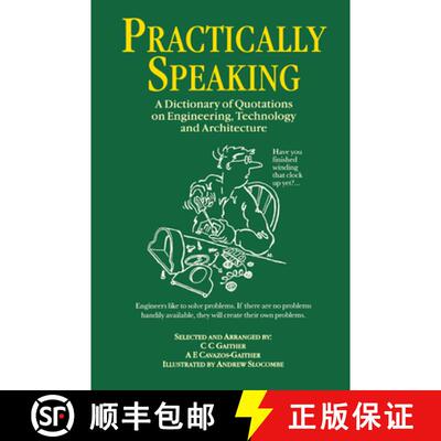 【3-4周达】精装 Practically Speaking: A Dictionary of Quotations on Engineering, Technology and Archi... [9781138442849]