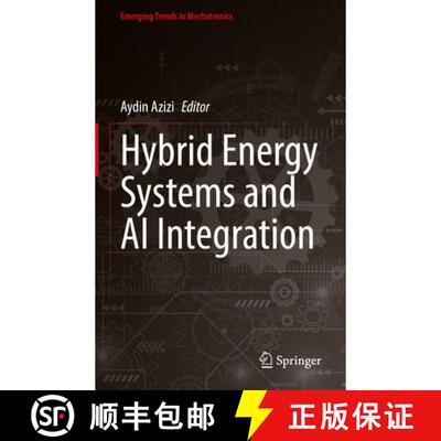 【3-4周达】精装 Hybrid Energy Systems and AI Integration [9789819558582]