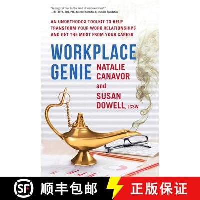 【3-4周达】Workplace Genie: An Unorthodox Toolkit to Help Transform Your Work Relationships and Get t... [9781510715257]