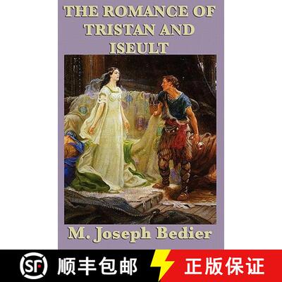 【3-4周达】The Romance of Tristan and Iseult: A Legendary Tale of Love and Chivalry [9781617200960]