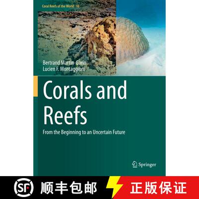 【3-4周达】Corals and Reefs: From the Beginning to an Uncertain Future [9783031168895]
