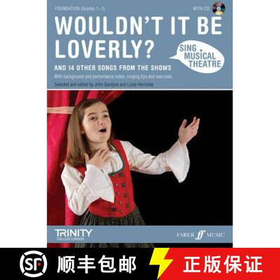 【3-4周达】Sing Musical Theatre: Wouldn't It Be Loverly?: Piano/Voice/Guitar [9780571535569]