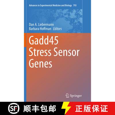 【3-4周达】Gadd45 Stress Sensor Genes (Softcover reprint of the original 1st ed. 2013) (Softcover rep... [9781493953905]