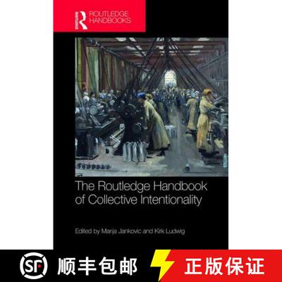 【3-4周达】The Routledge Handbook of Collective Intentionality [9781138783638]
