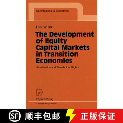 【3-4周达】The Development of Equity Capital Markets in Transition Economies : Privatisation and Shar... [9783790811988]