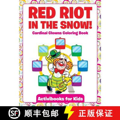 【3-4周达】Red Riot in the Snow! Cardinal Clowns Coloring Book [9781683217107]