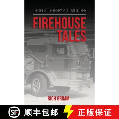 【3-4周达】The Ghost of Henry Putt and Other Firehouse Tales [9781948382113]