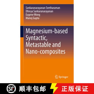 【3-4周达】精装 Magnesium-based Syntactic, Metastable and Nano-composites [9783031965135]
