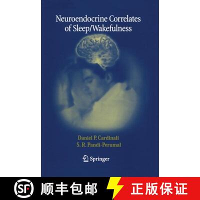 【3-4周达】Neuroendocrine Correlates of Sleep/Wakefulness [9781489985415]