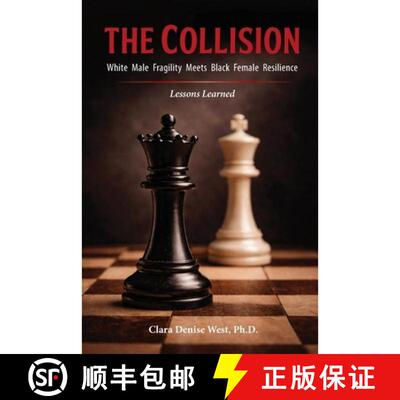 【3-4周达】The Collision: White Male Fragility Meets Black Female Resilience--Lessons Learned [9781892313126]